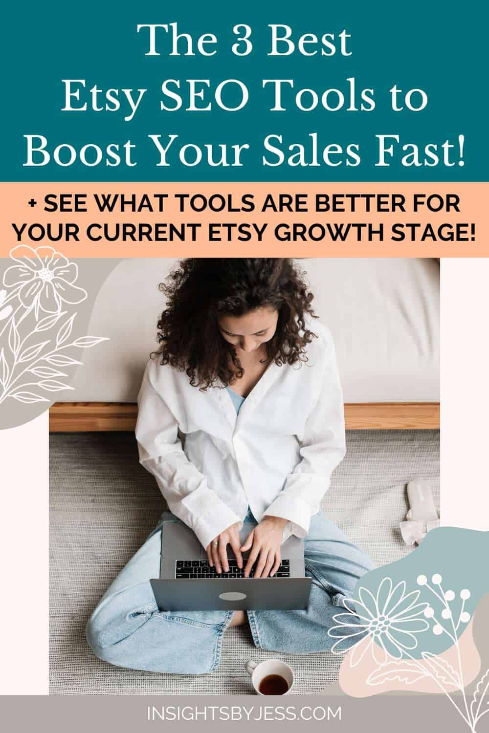 The BEST Etsy SEO Tools for Boosting Etsy Sales (IMHO) | InsightsByJess